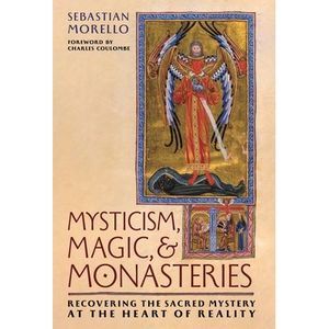 Sebastian Morello | Other | Mysticism Magic And Monasteries Recovering ...